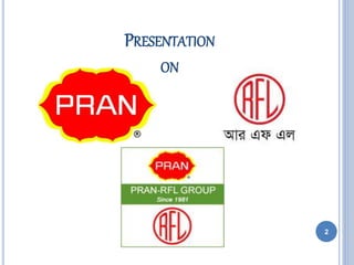 PRAN RFL power point presentation | PPTX