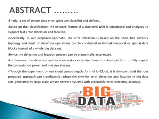 A time efficient approach for detecting errors in big sensor data on cloud | PPTX | Cloud ...