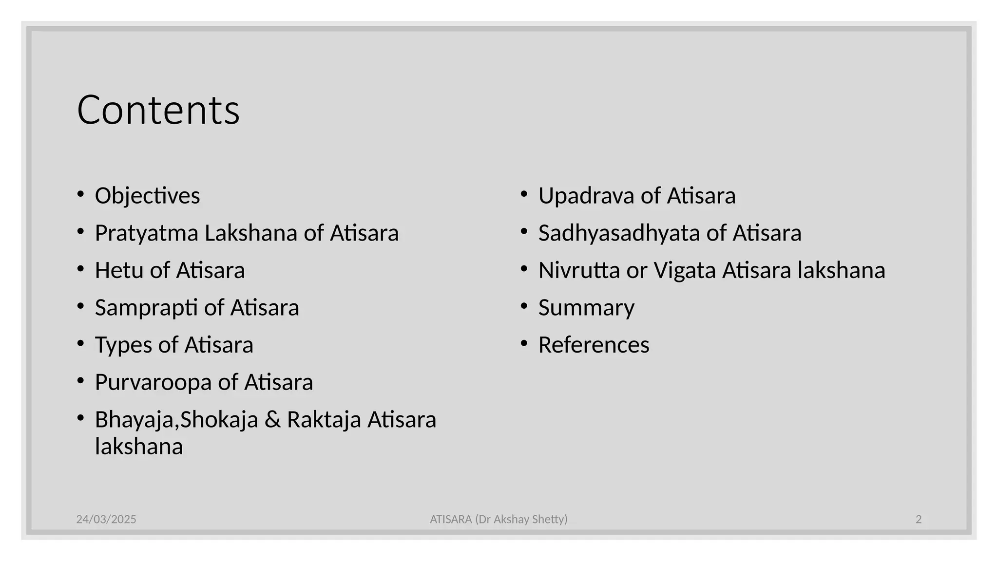 Atisara (Ayurveda) Dr Akshay Shetty.pptx