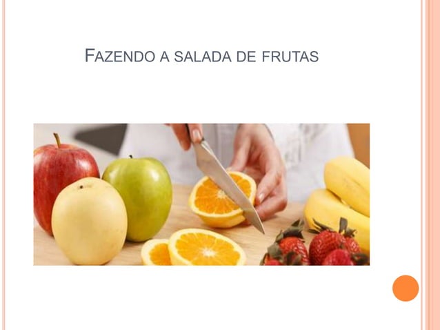 Atividade - Salada de Frutas | PPT