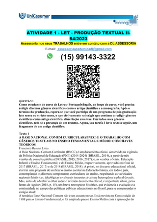 Como estudante do curso de Letras- Português/Inglês, ao longo do curso, você precisa redigir ...