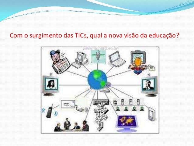 A importância das TICs na educação