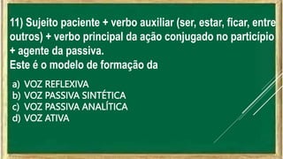 ATIVIDADE AVALIATIVA VOZES VERBAIS 7º ano.pptx