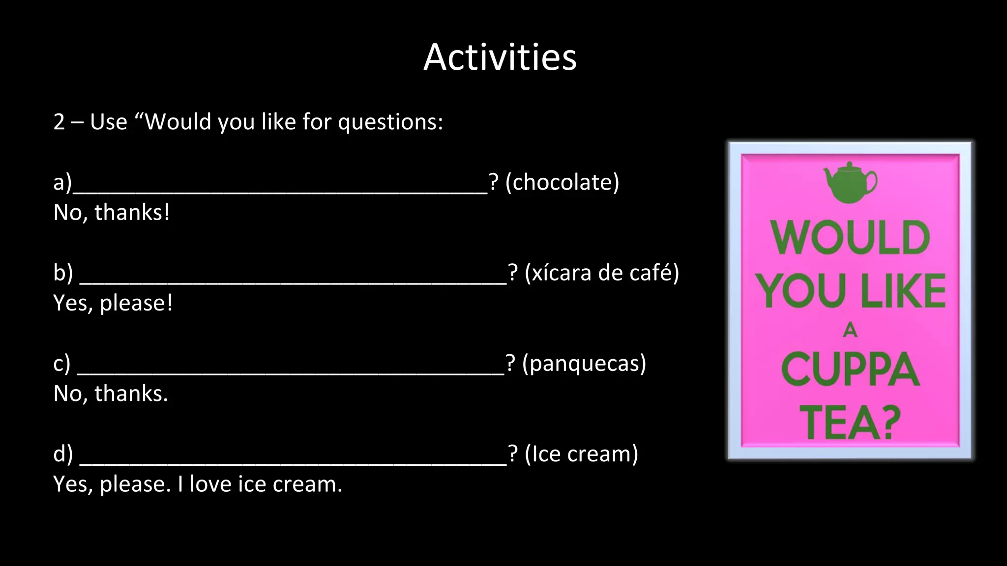 English's activities: Would you like...? | PPT