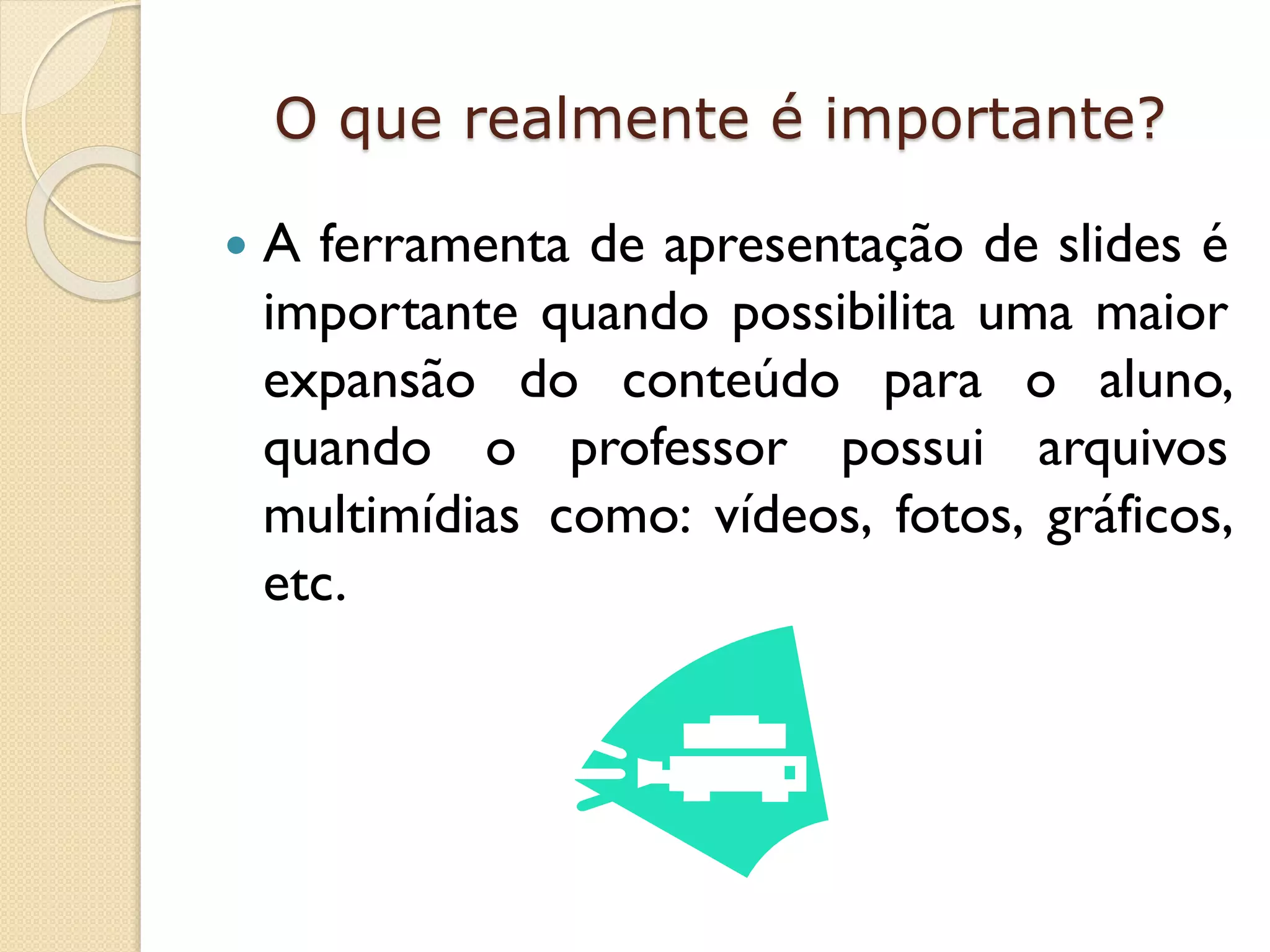A importância da apresentação de slides na sala de aula e quando ...