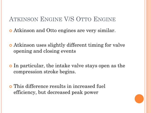 Atkinson cycle (Atkinson cycle Engines)