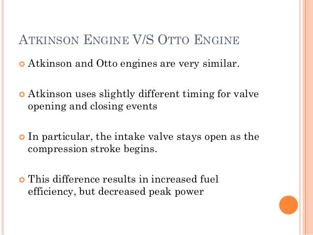Atkinson cycle (Atkinson cycle Engines)