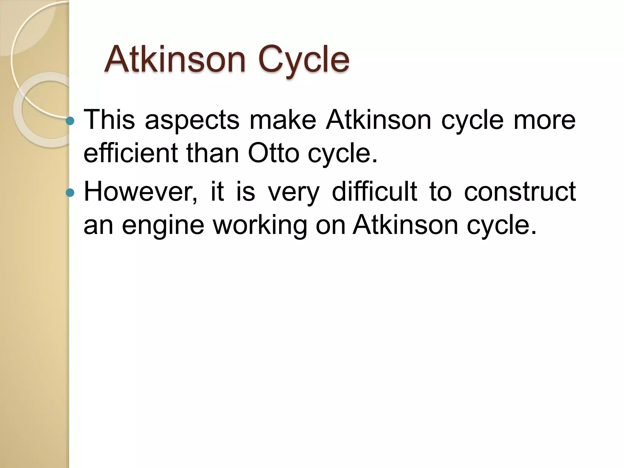 Atkinson Cycle, Ericsson Cycle And Stirling Cycle | PPTX