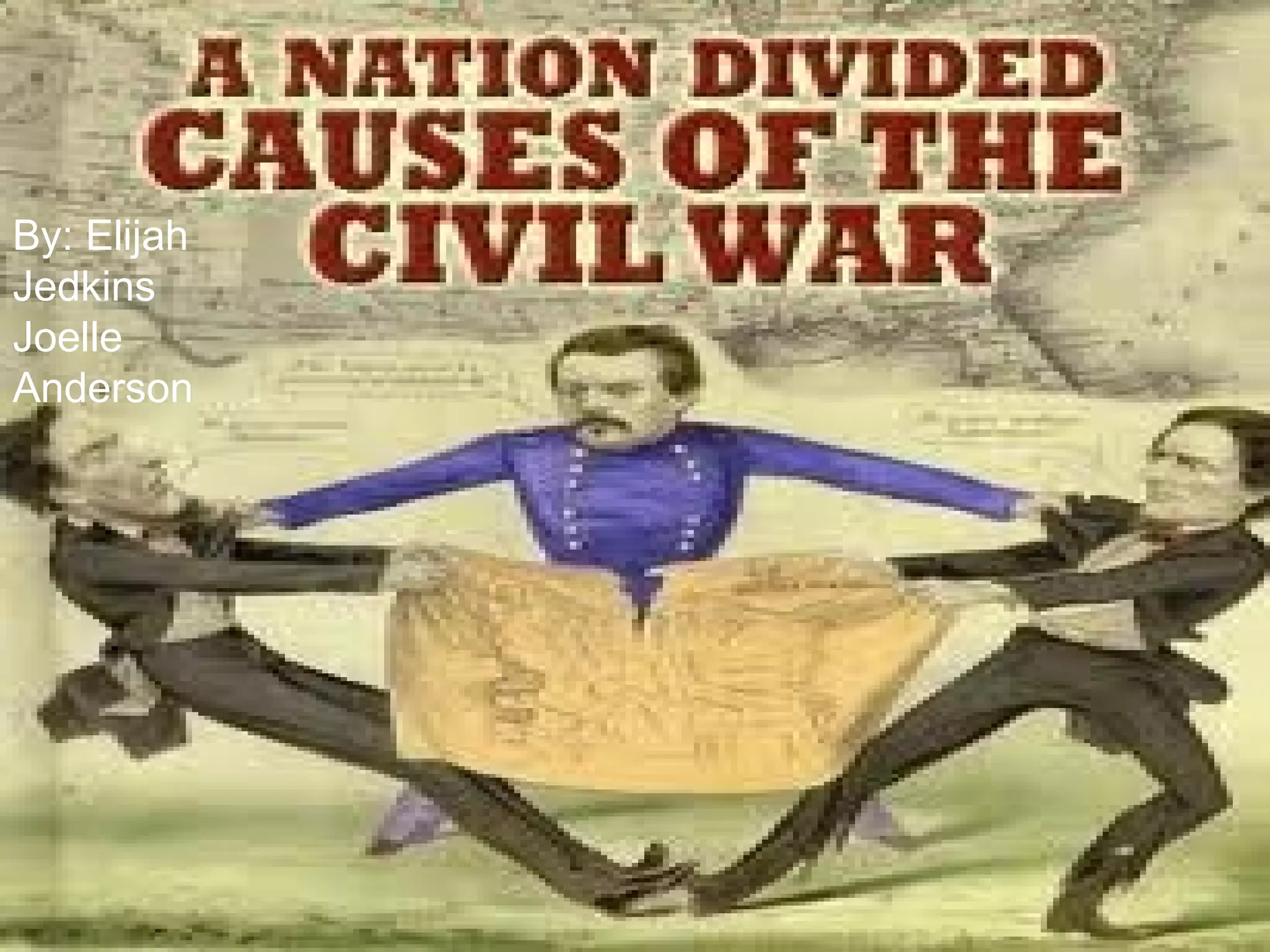 Causes of the Civil War | PPT