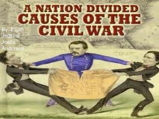 Causes of the Civil War | PPT