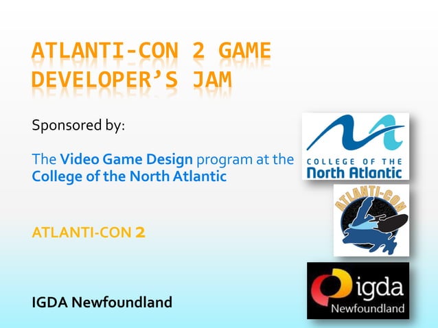 Atlanti-Con2 Game Developer's Jam 2013 | PPT