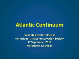 Atlantic continuum final | PPTX