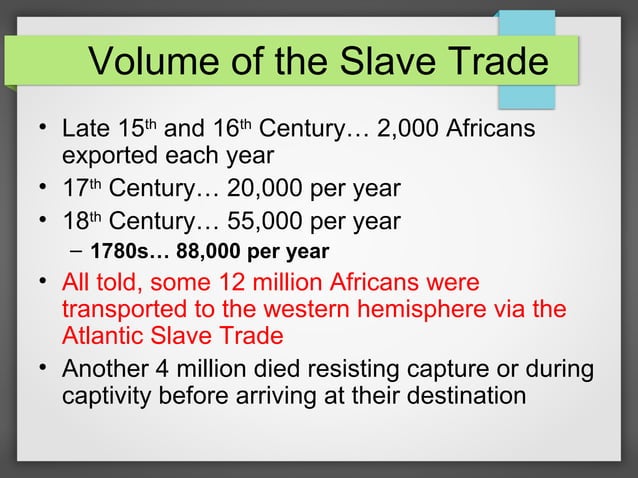 Atlantic slave trade | PPT