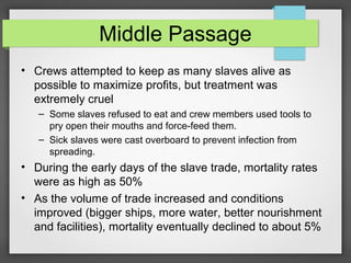 Atlantic slave trade | PPT