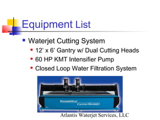 Atlantis Waterjet Services | PPT