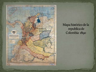Atlas geográfico e histórico de la república de Colombia 1810-1890 | PPTX