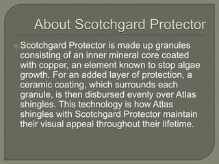 Atlas Shingles with Scotchgard Protector Technology | PPTX