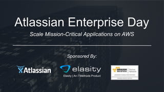 Scale Mission Critical Atlassian Applications on AWS | PPT
