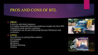 ATL, BTL & TTL MARKETING | PPTX