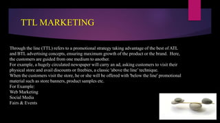 ATL, BTL & TTL MARKETING | PPTX