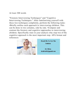 At least 300 wordsForensic Interviewing Techniques and Cognit | PDF
