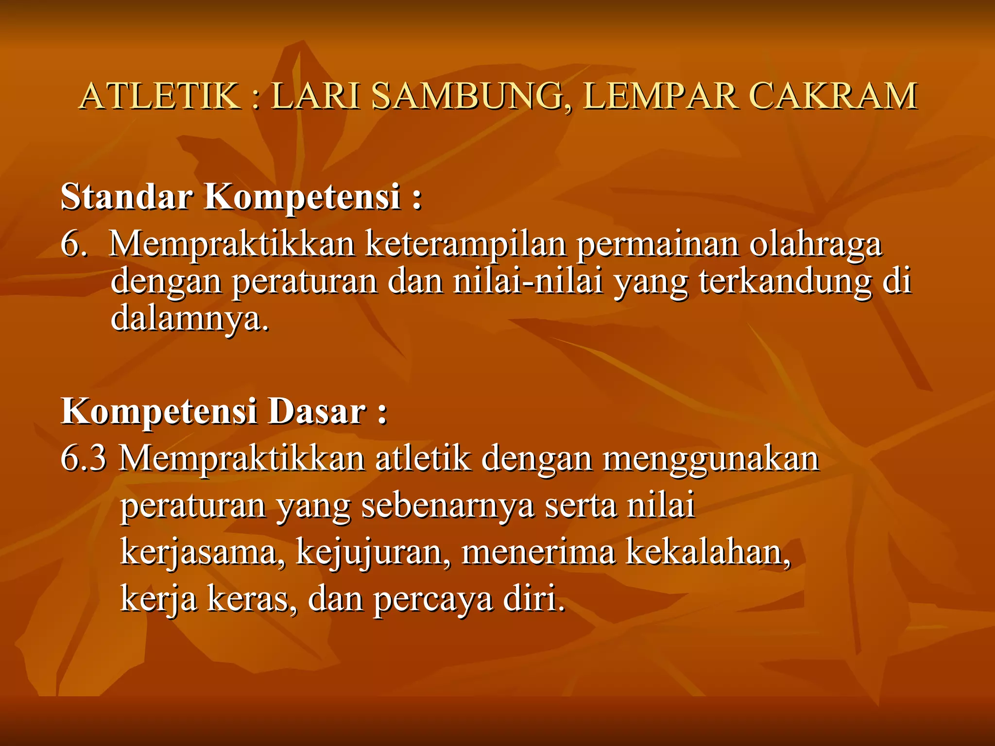 Atletik = lari sambung & lempar cakram | PPT