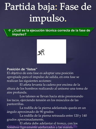 Atletismo: Partida baja-Fase de impulso GRUPO "E" | PPTX