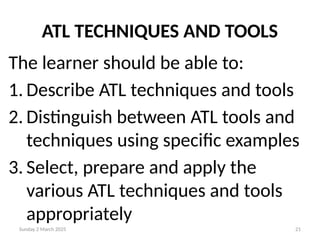 ATL METHODS, TECHNIQUES AND TOOLS HDCI 2025.pptx
