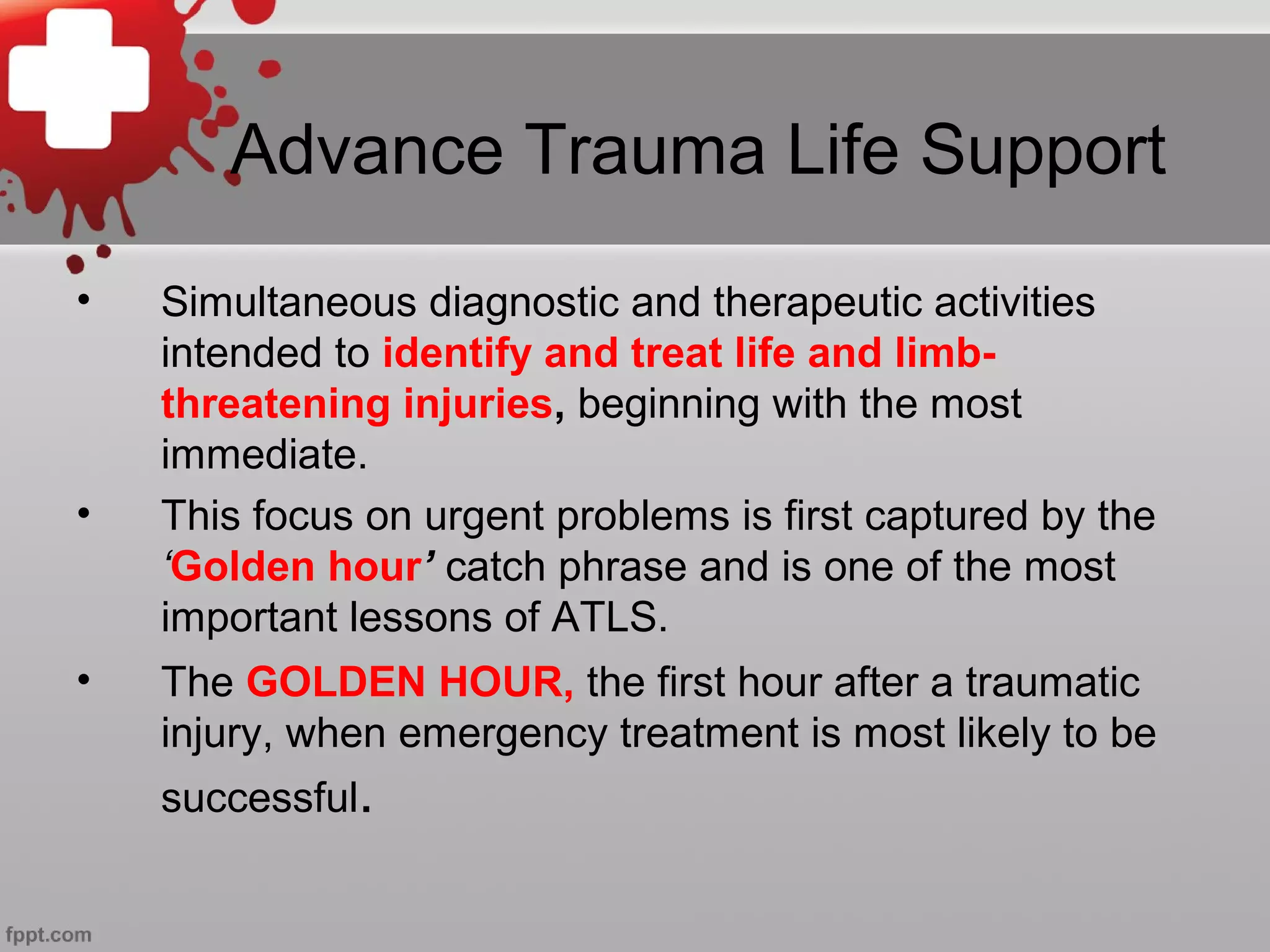 ATLS (Advance Trauma Life Support) | PPT