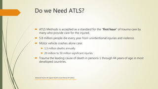 Atls; Advanced Trauma Life Support | PPTX