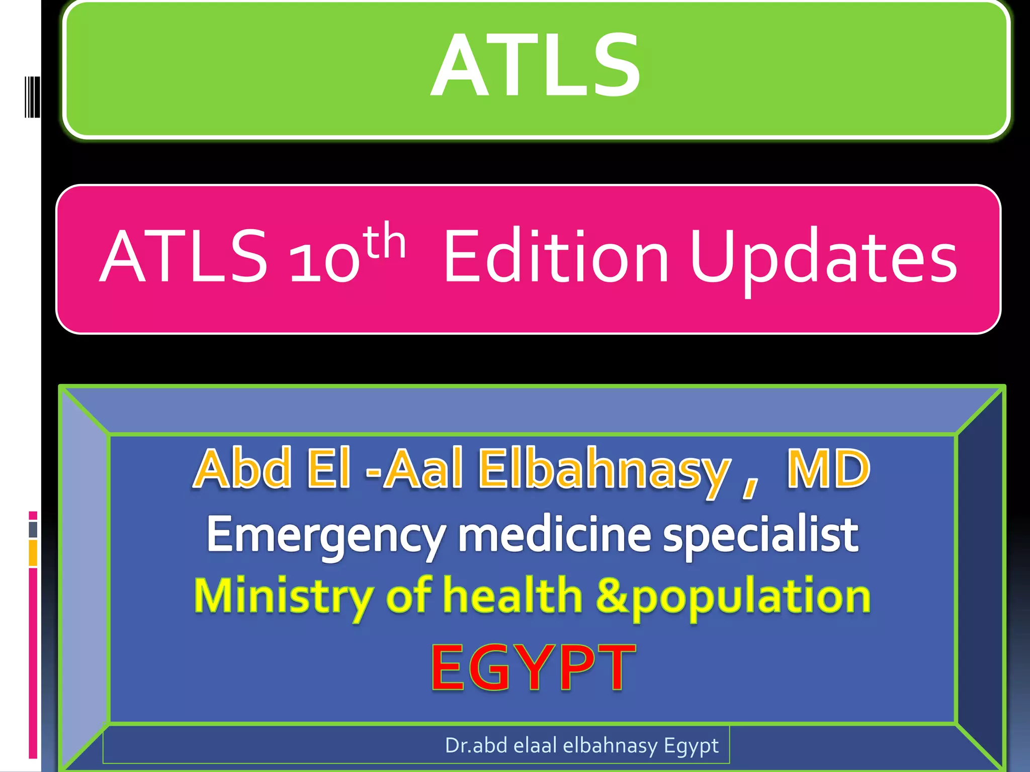 ATLS 10th edition updates | PPTX