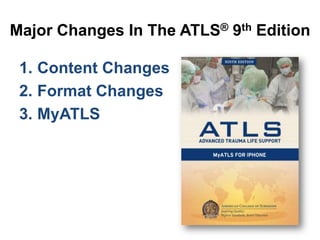 ATLS 9E Major Changes | PPTX
