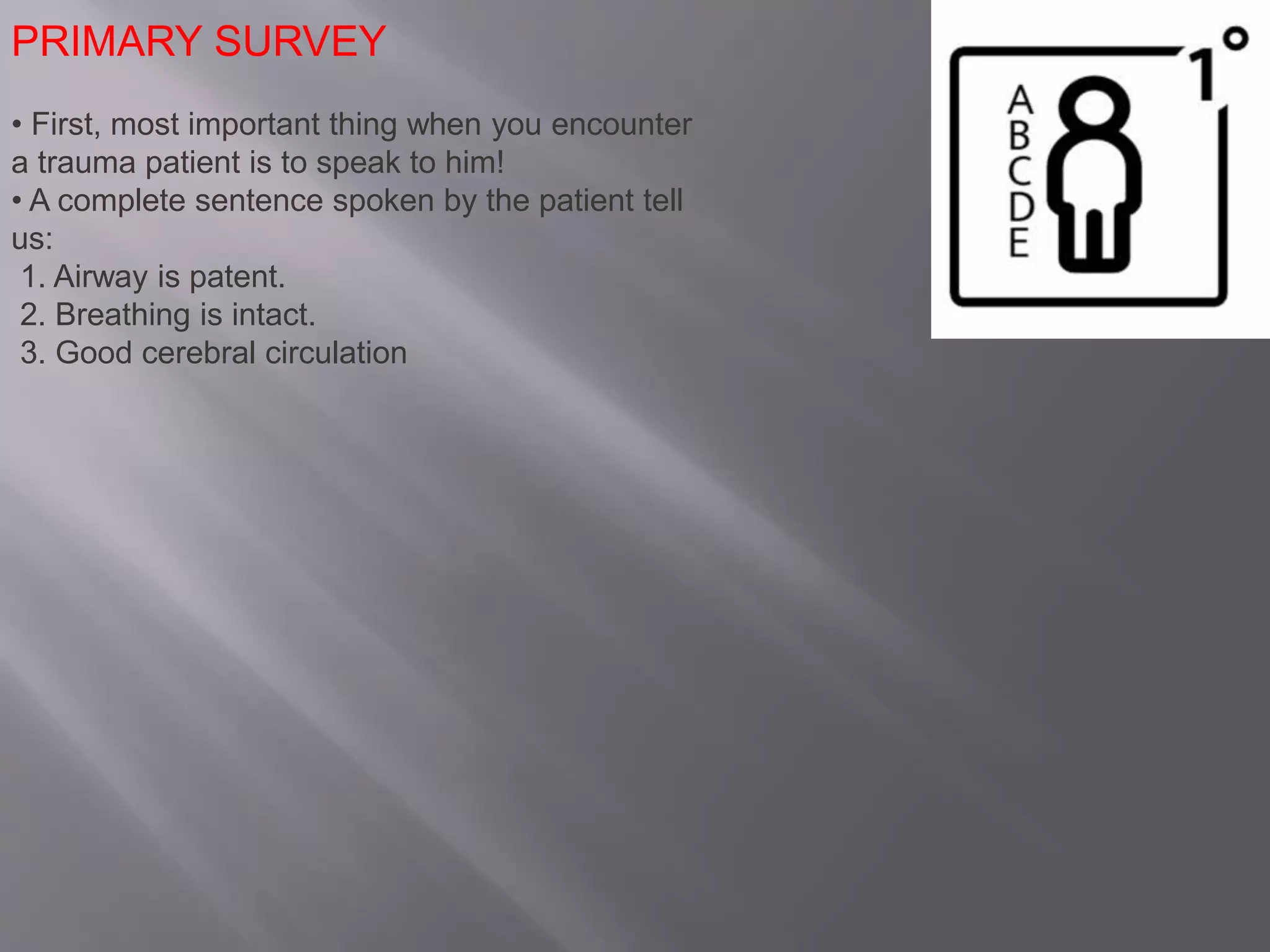 Atls (advance trauma life support) PRIMARY SURVEY | PPTX