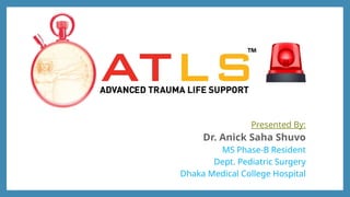 Pediatric Advanced Trauma Life Support (ATLS) | PPTX