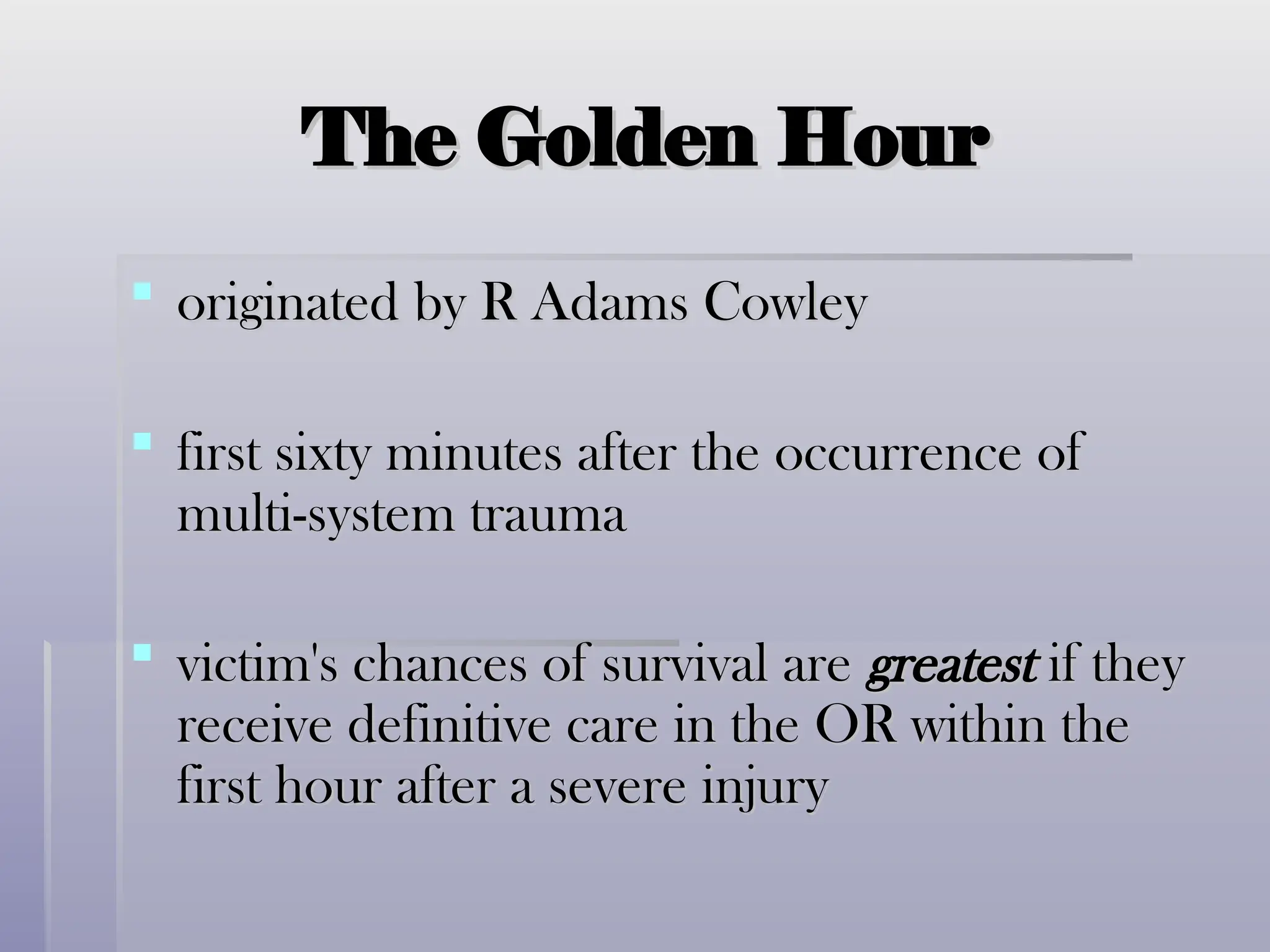 ATLS Advance trauma life support golden hour concept.ppt