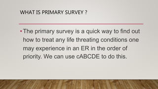 Atls primary survey | PPTX
