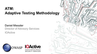 Adaptive Testing Methodology [ ATM ] | PPT