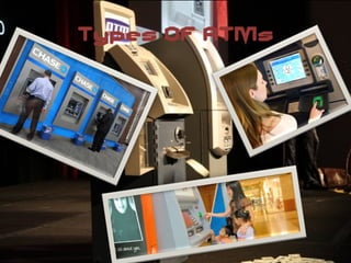 ATM ( Automated Teller Machine) | PPT