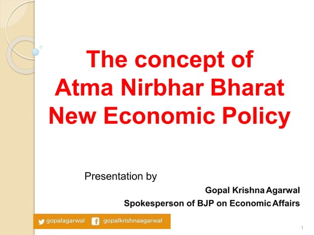 The Concept of Atma Nirbhar Bharat New Economic Policy | PPTX