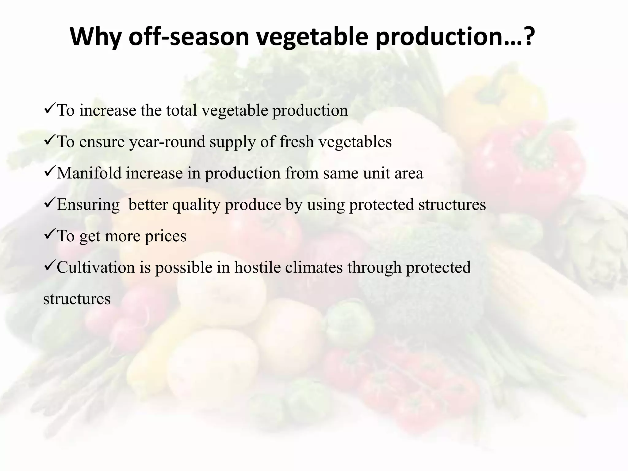 off season vegetable production | PPTX