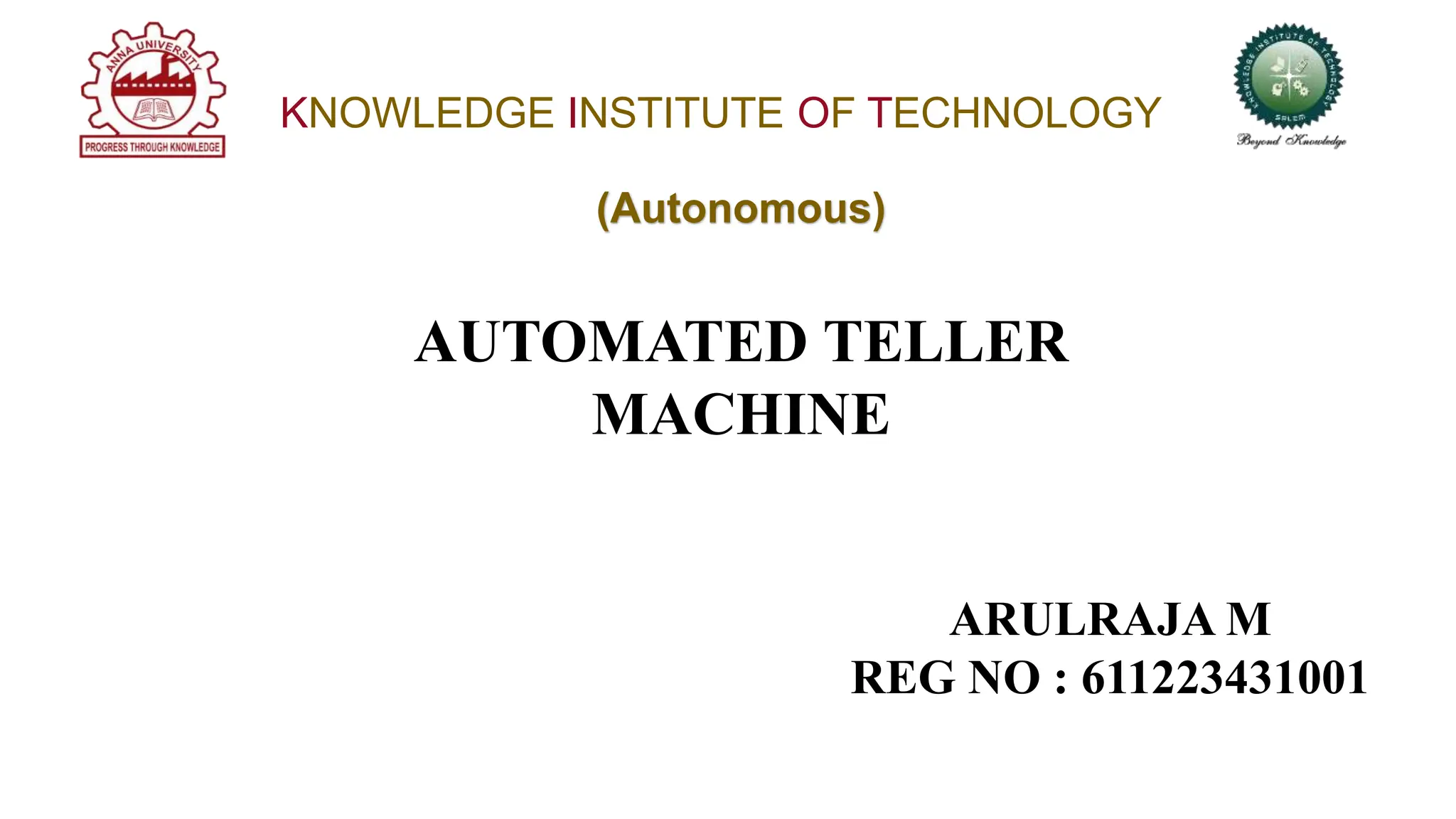 ATM BLock Diagram and its design uses development.pptx