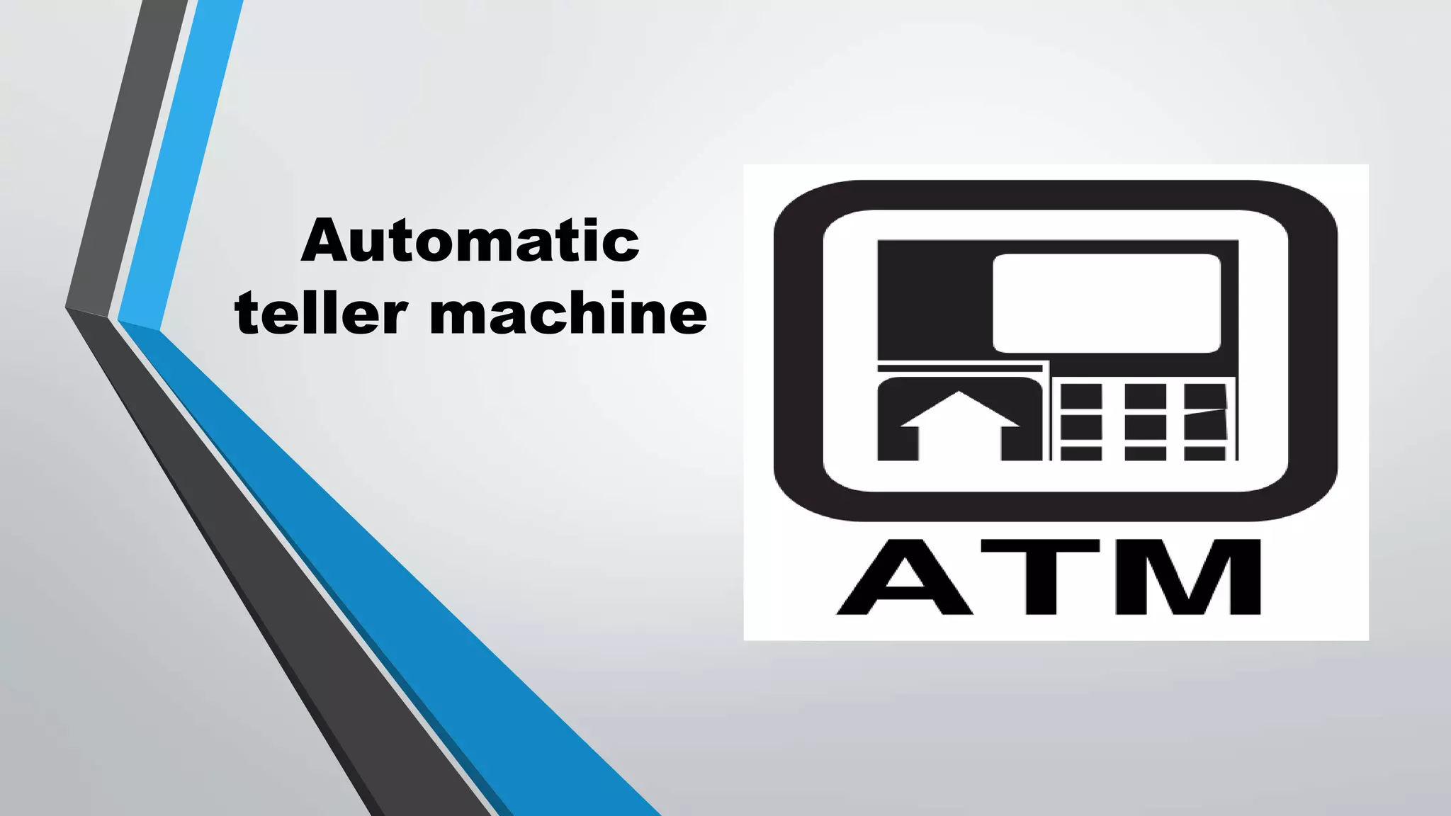 ATM project presentation | PPTX