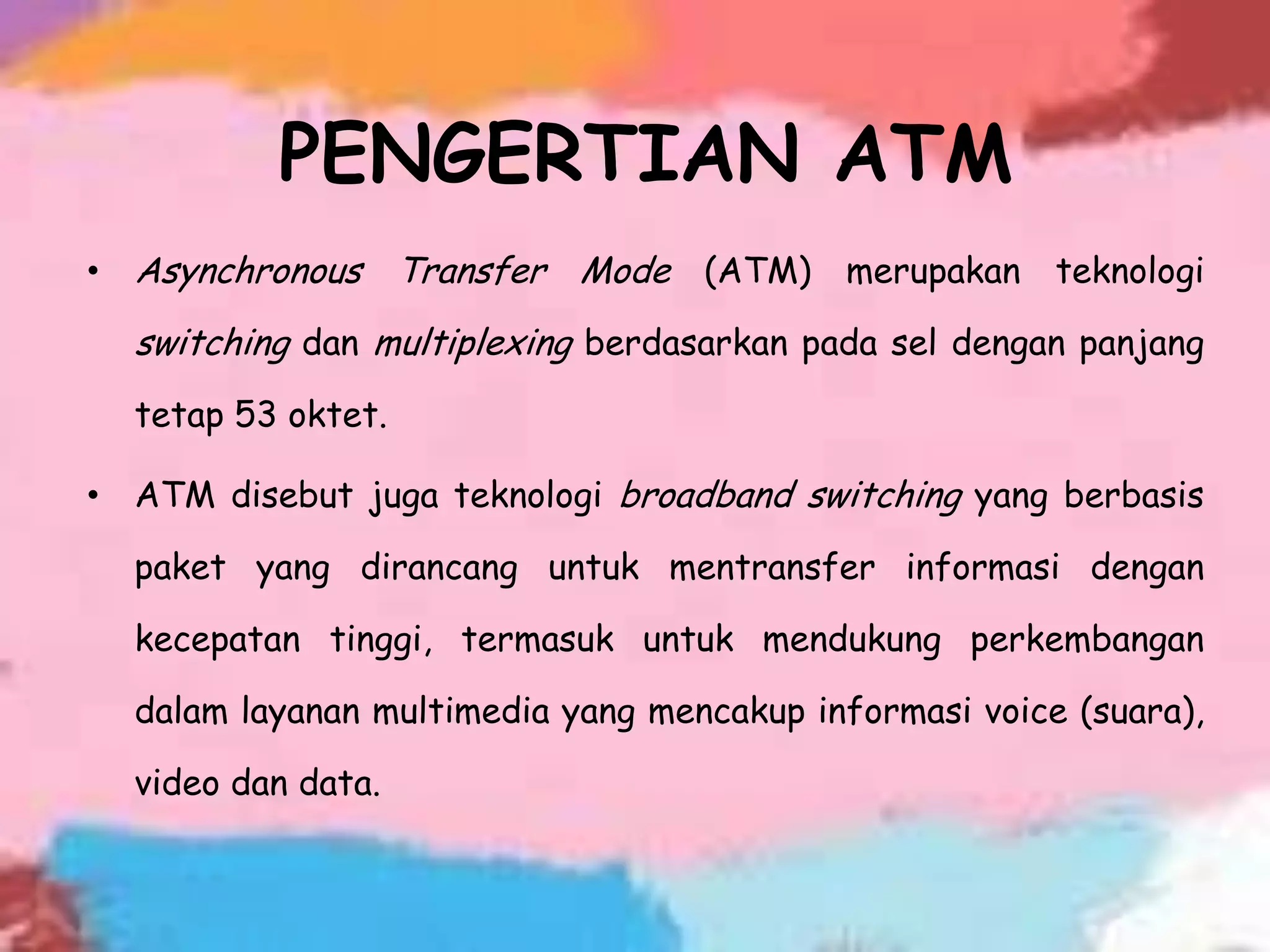 ATM (Asynchronous Transfer Mode) | PPTX