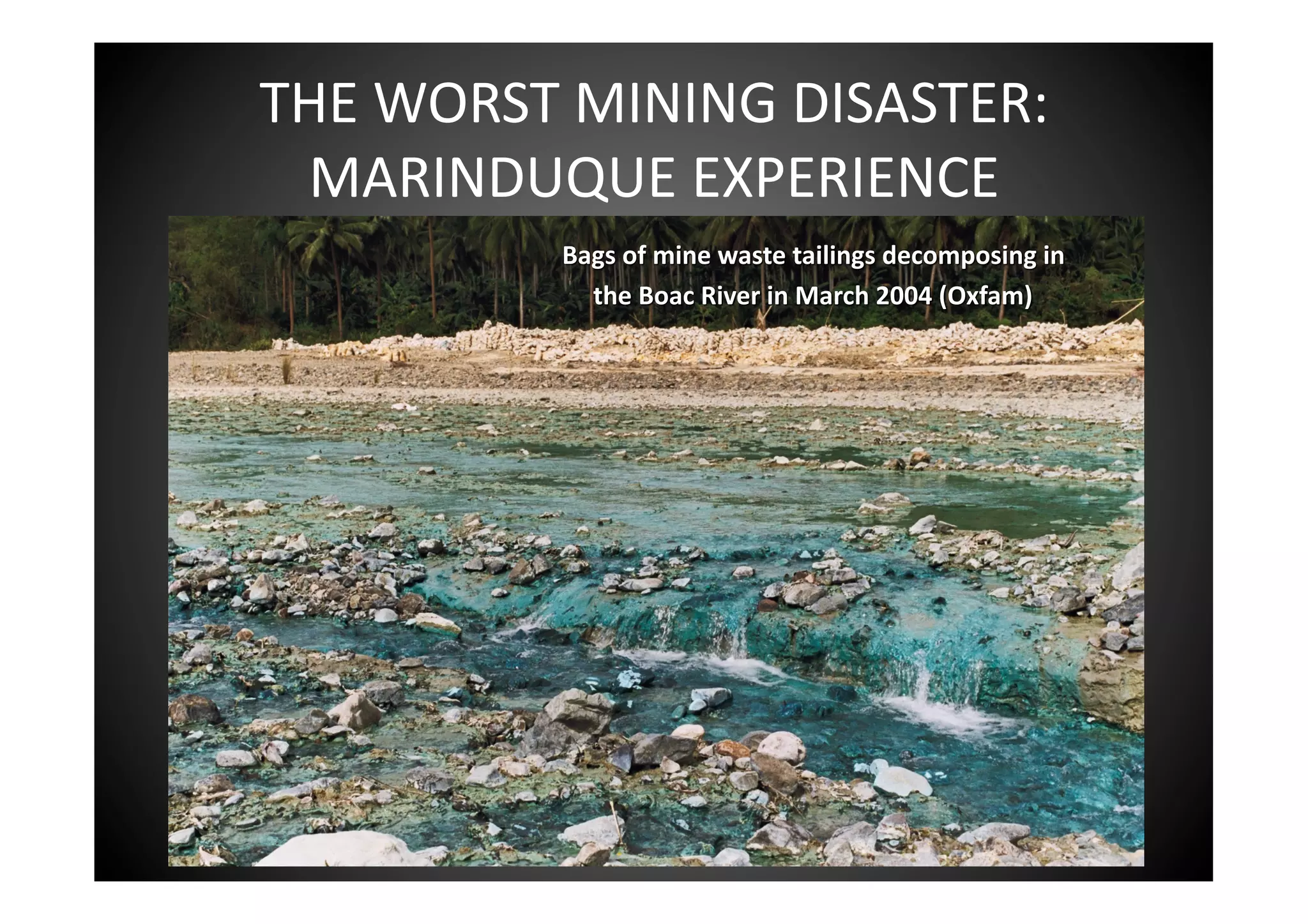 Major tailings dam disasters in the Philippines April 2011 | PDF