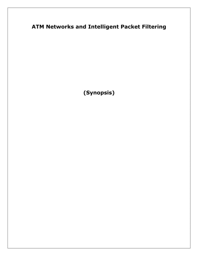 Atm networks and intelligent packet filtering(synopsis) | PDF