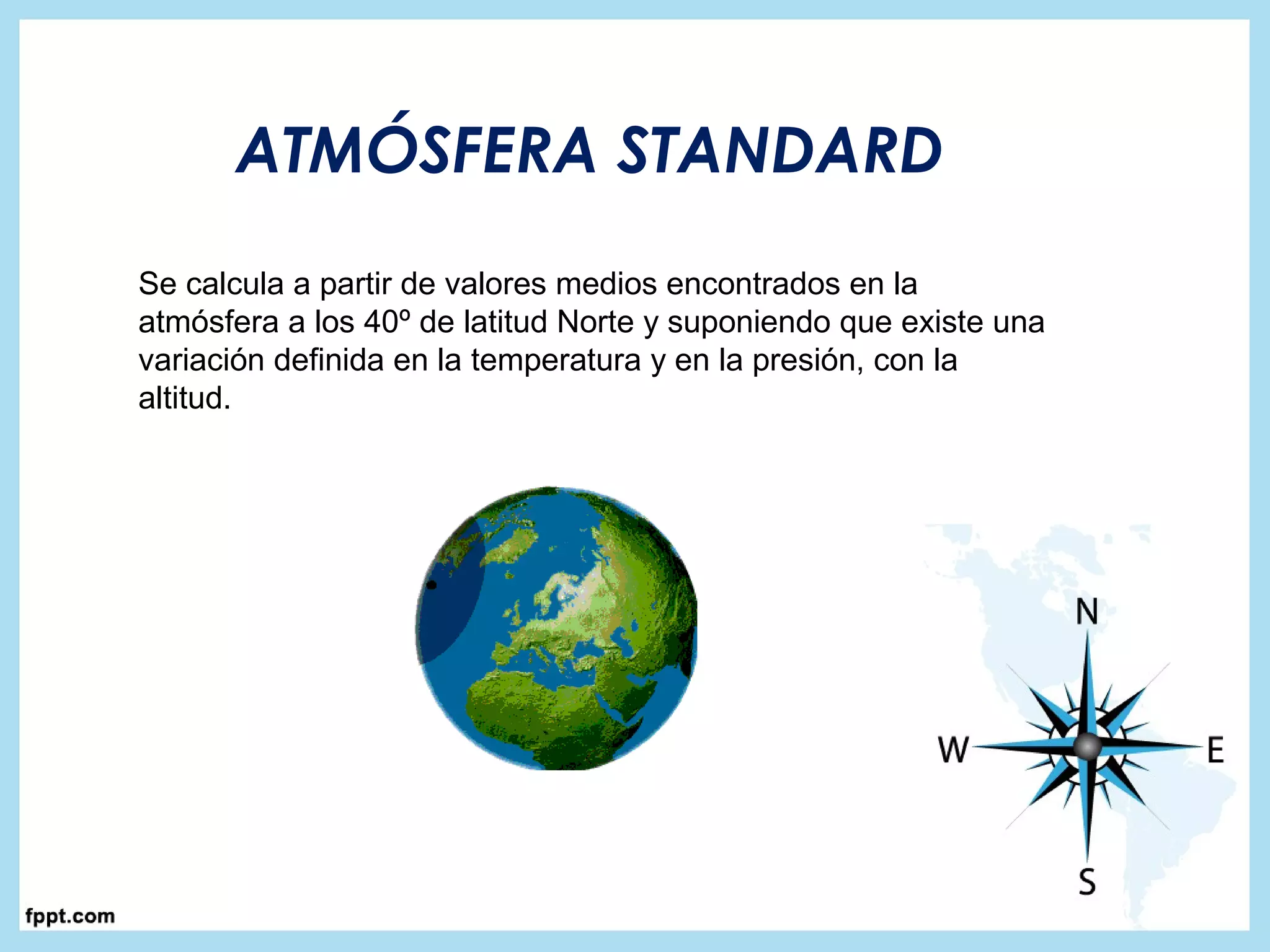 Atmosfera estandar altimetria | PPT