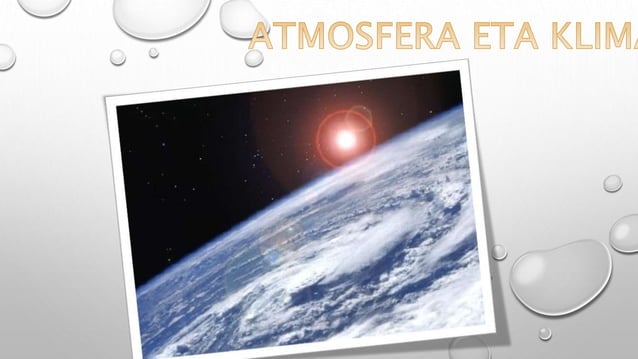 Atmosfera eta klima | PPT