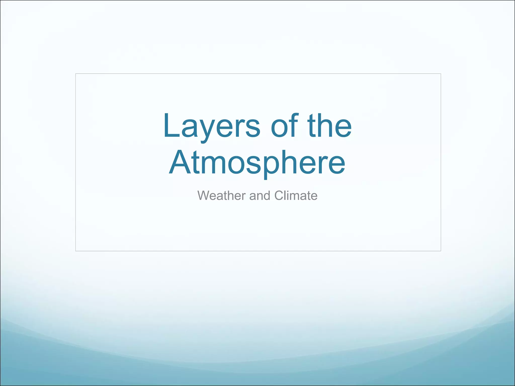 Layers of the Atmosphere | PPT