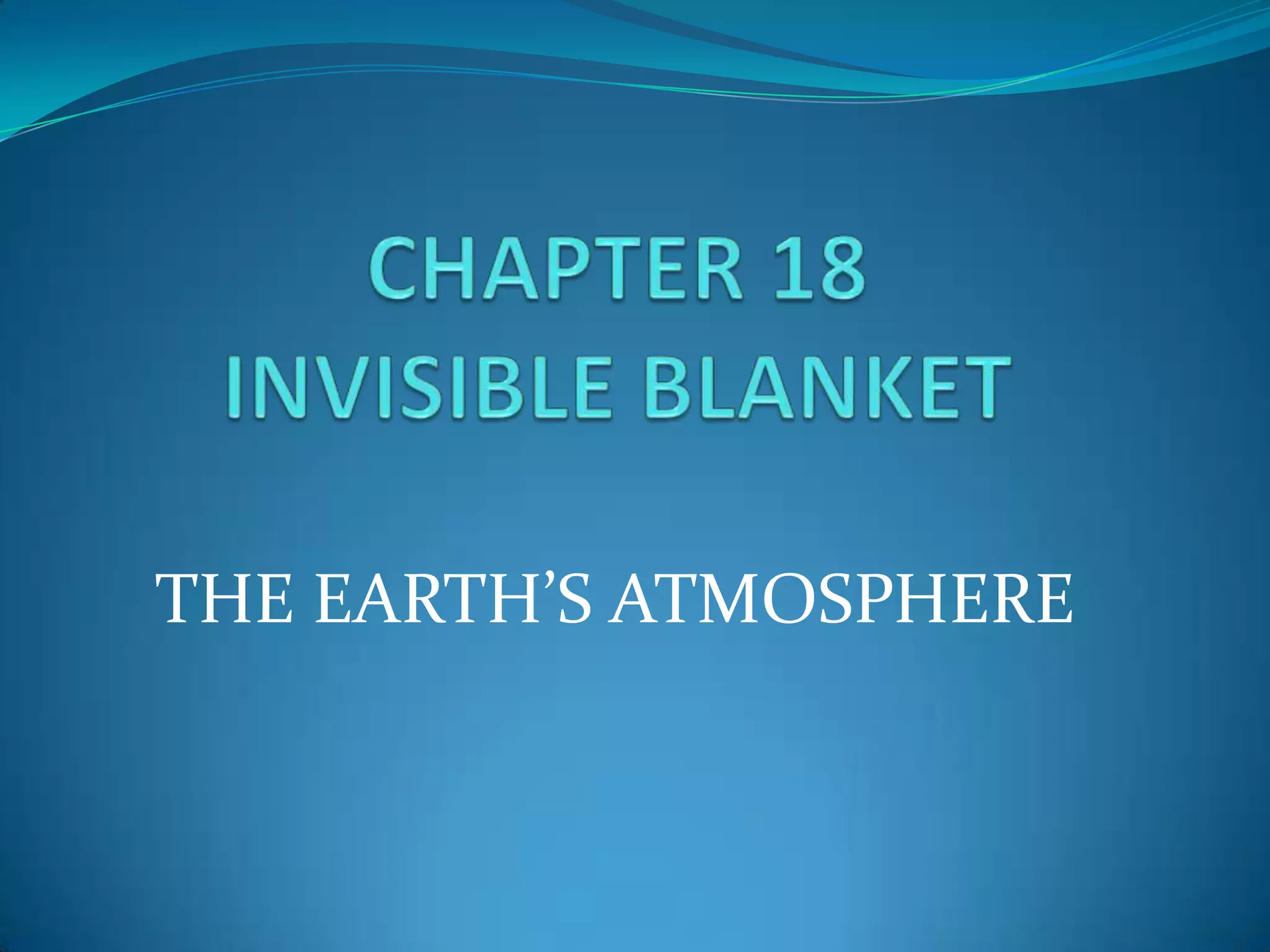 The Earth's Atmosphere | PPTX | Geography | Science
