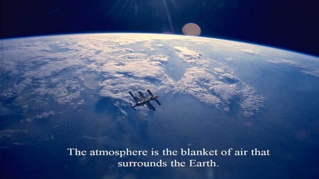 Atmosphere | PPTX | Weather | Science